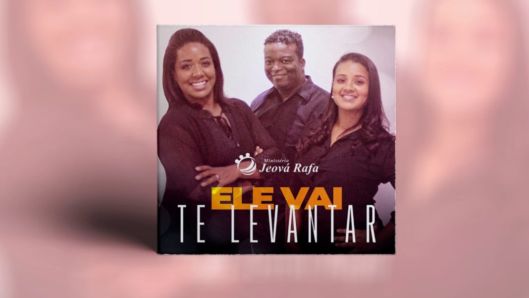 Ministério Jeová Rafa lança o single "Ele Vai te Levantar" | Folha Gospel